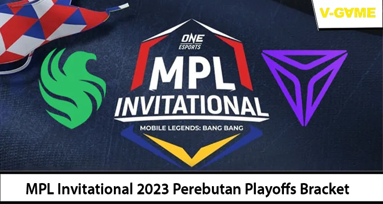 MPL Invitational 2023 Perebutan Playoffs Bracket