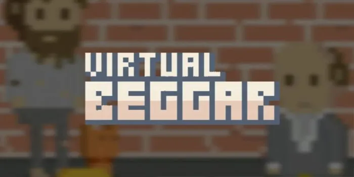 Game Virtual Beggar Genre Simulasi Unik Buat Dimainkan