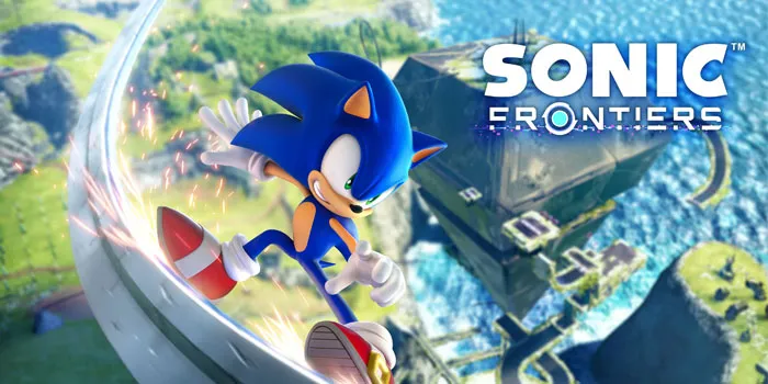 Sonic Frontiers - Petualangan Dunia Terbuka Baru Sonic